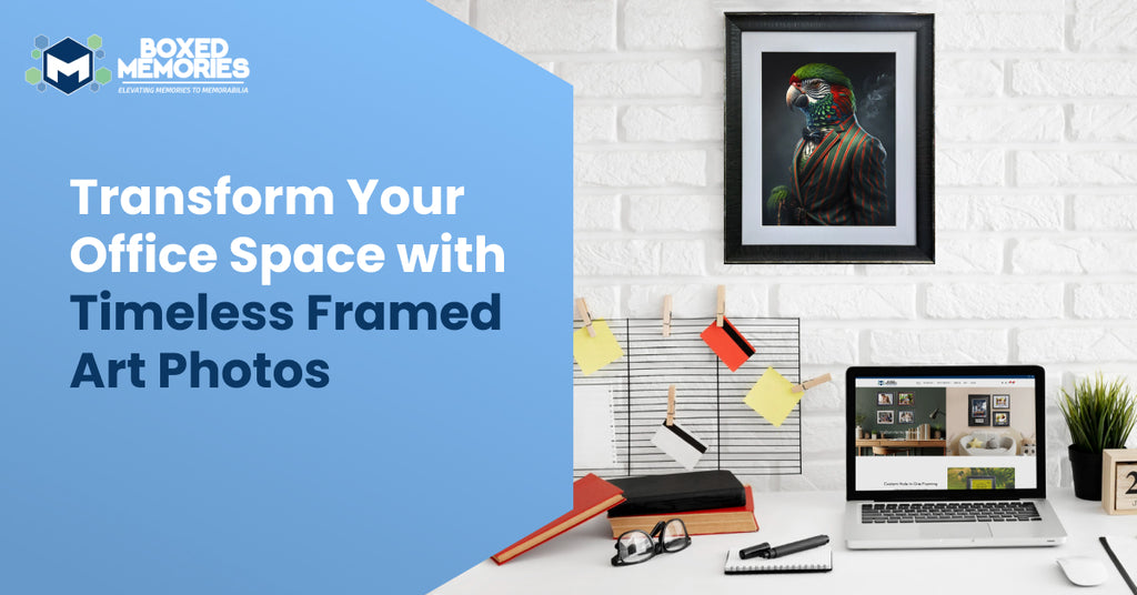 Is a Framed Art Photo the Perfect Addition to Your Office Space ...